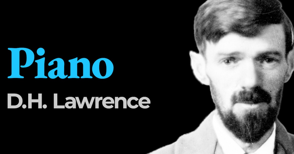 “Piano” by D. H. Lawrence