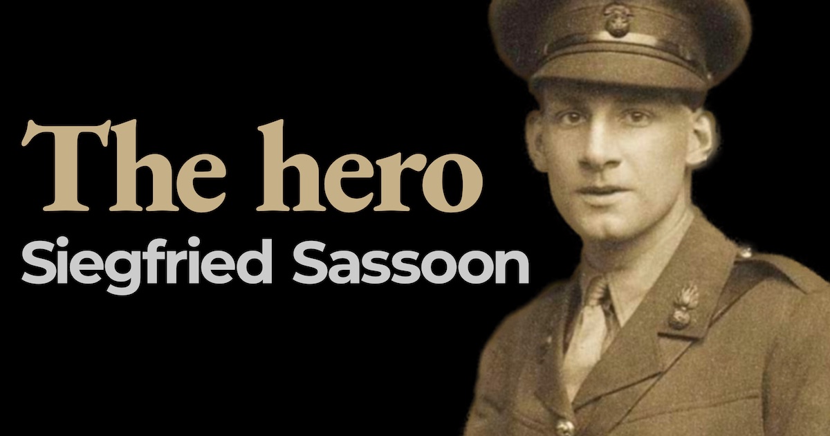“The hero” by Siegfried Sassoon